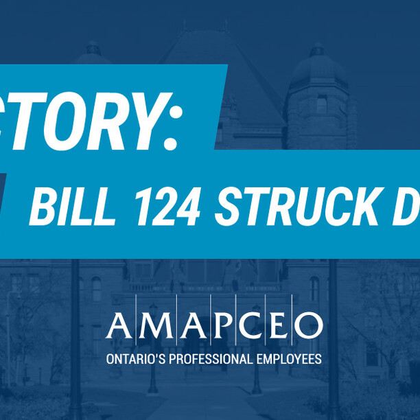 Coalition of unions wins first victory as Bill 124 struck down | AMAPCEO